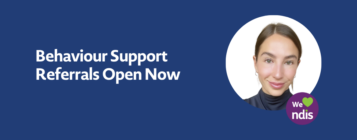 Now Accepting Referrals for NDIS Behaviour Support - Community Solutions